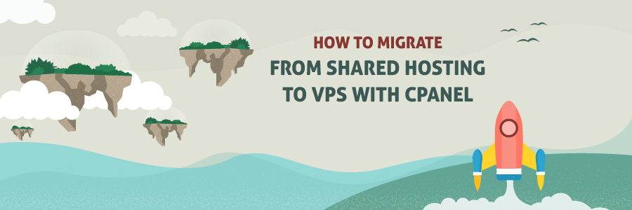 How to Migrate from Shared Hosting to VPS